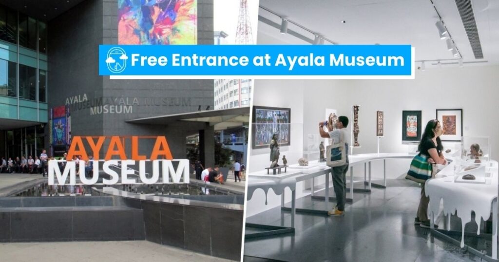 Here's How You Can Score Free Entrance to Ayala Museum on May 20