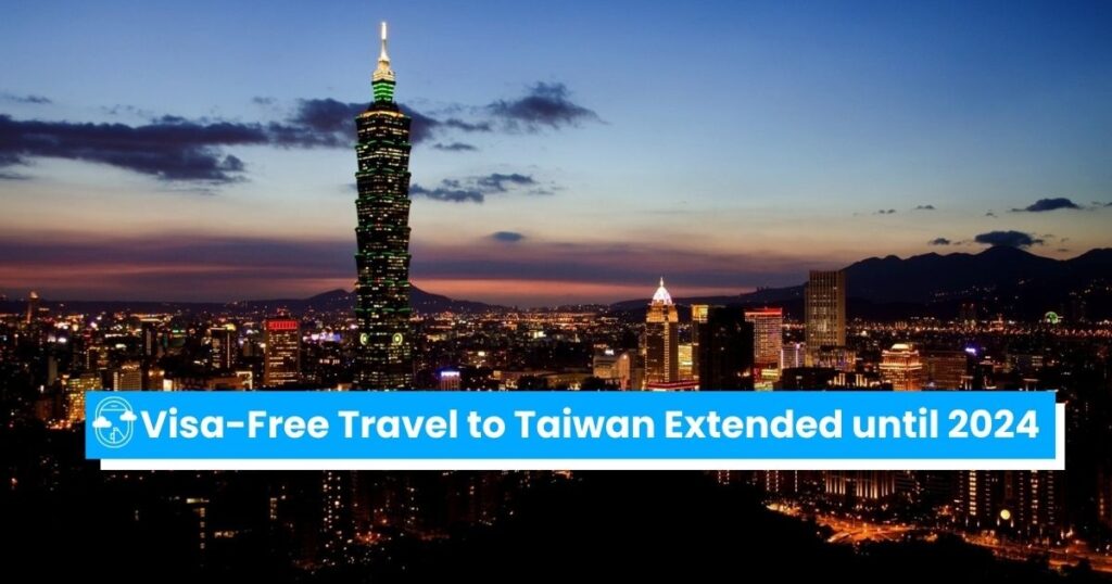 Philippines to Taiwan: Travel Requirements, Visa-free Entry, Quarantine ...